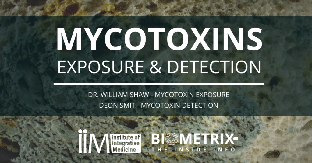 Mycotoxins – Learn at the Institute of Integrative Medicine